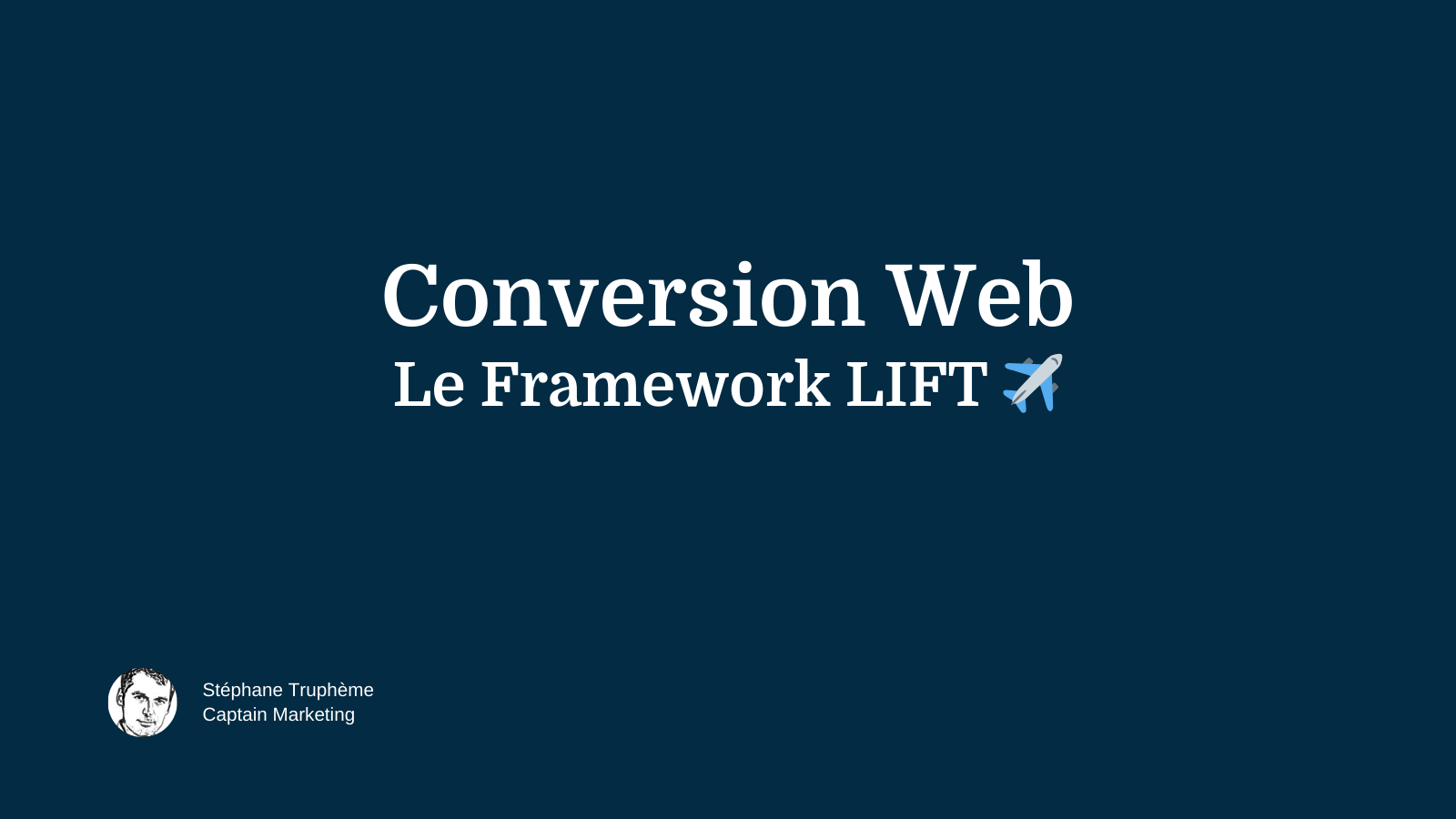 Conversion Web : le framework LIFT ️